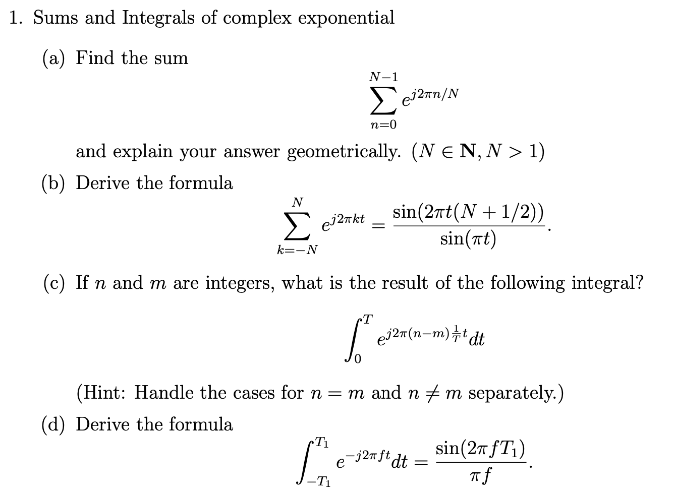 Solved Sums and Integrals of complex exponential(a) ﻿Find | Chegg.com