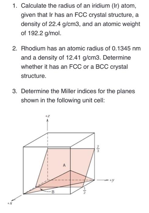 Solved 1. Calculate the radius of an iridium (Ir) atom, | Chegg.com