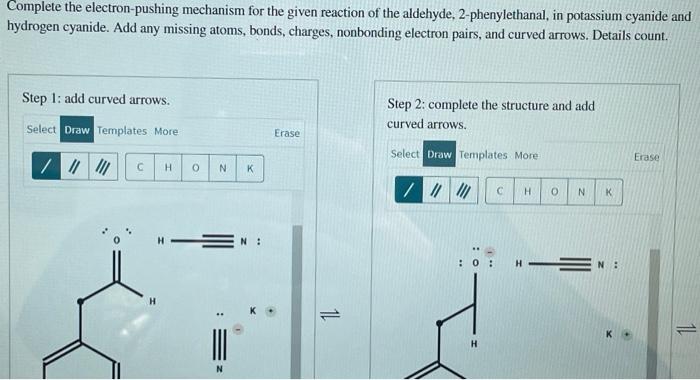 Solved Complete the electron-pushing mechanism for the given | Chegg.com