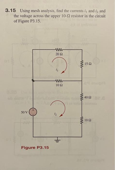 Solved 3.15 Using mesh analysis, find the currents i1 and i2 | Chegg.com