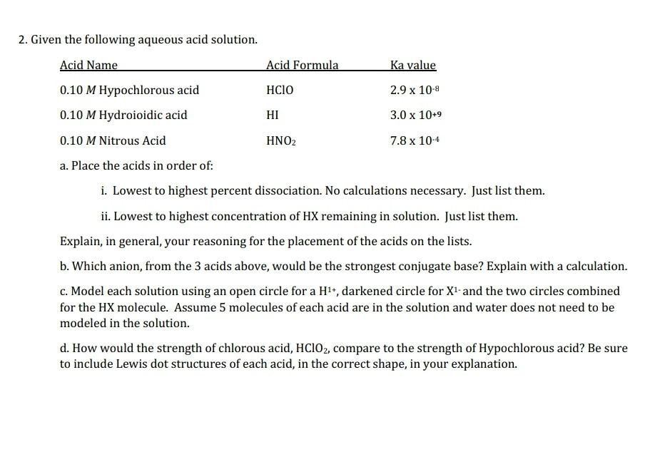 Solved 2. Given the following aqueous acid solution. a. | Chegg.com