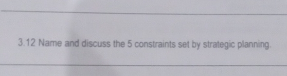 Solved 3.12 ﻿Name and discuss the 5 ﻿constraints set by | Chegg.com
