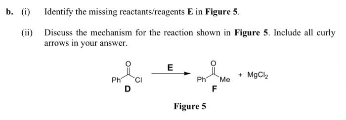 Solved Identify the missing reactants/reagents E in Figure | Chegg.com