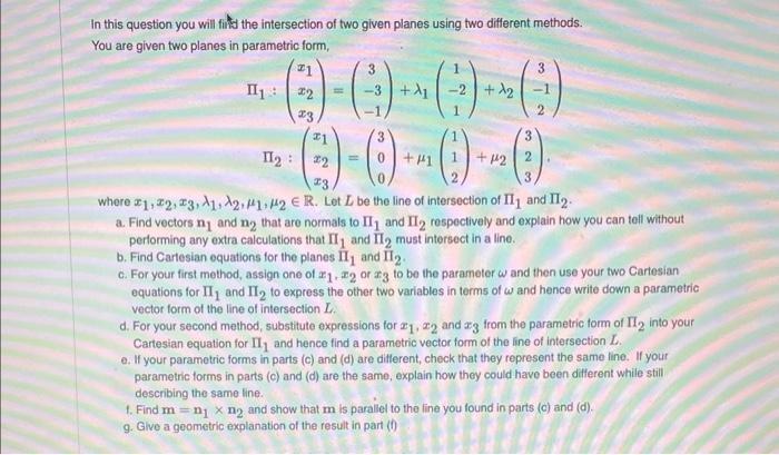 Solved In this question you will firt the intersection of | Chegg.com
