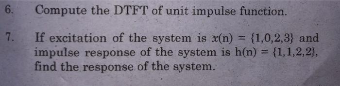 Solved Compute the DTFT of unit impulse function. 7. If | Chegg.com