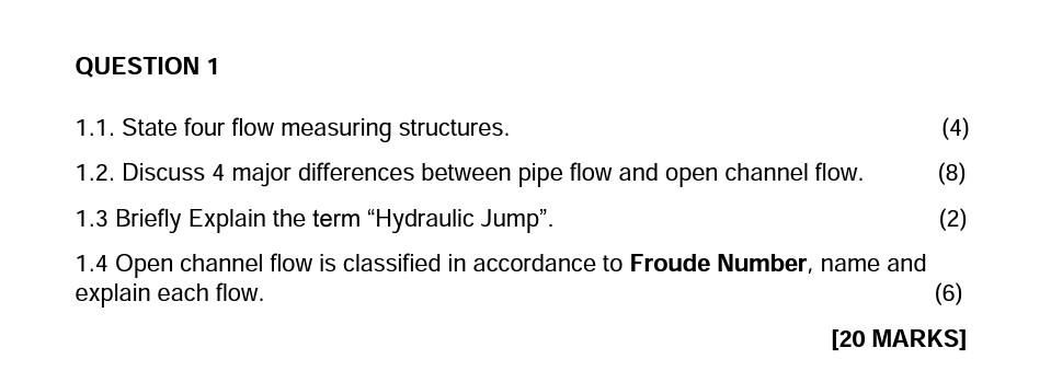 Solved 1.1. State four flow measuring structures. 1.2. | Chegg.com