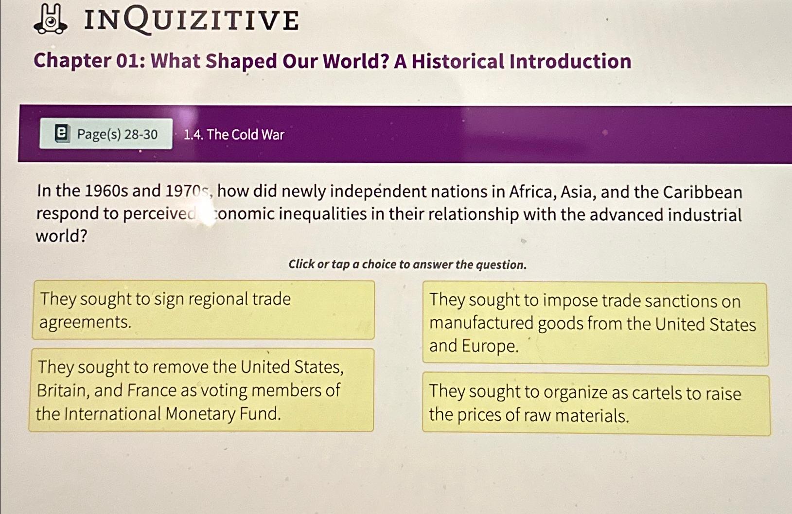 Solved INQUIZITIVEChapter 01: What Shaped Our World? A | Chegg.com