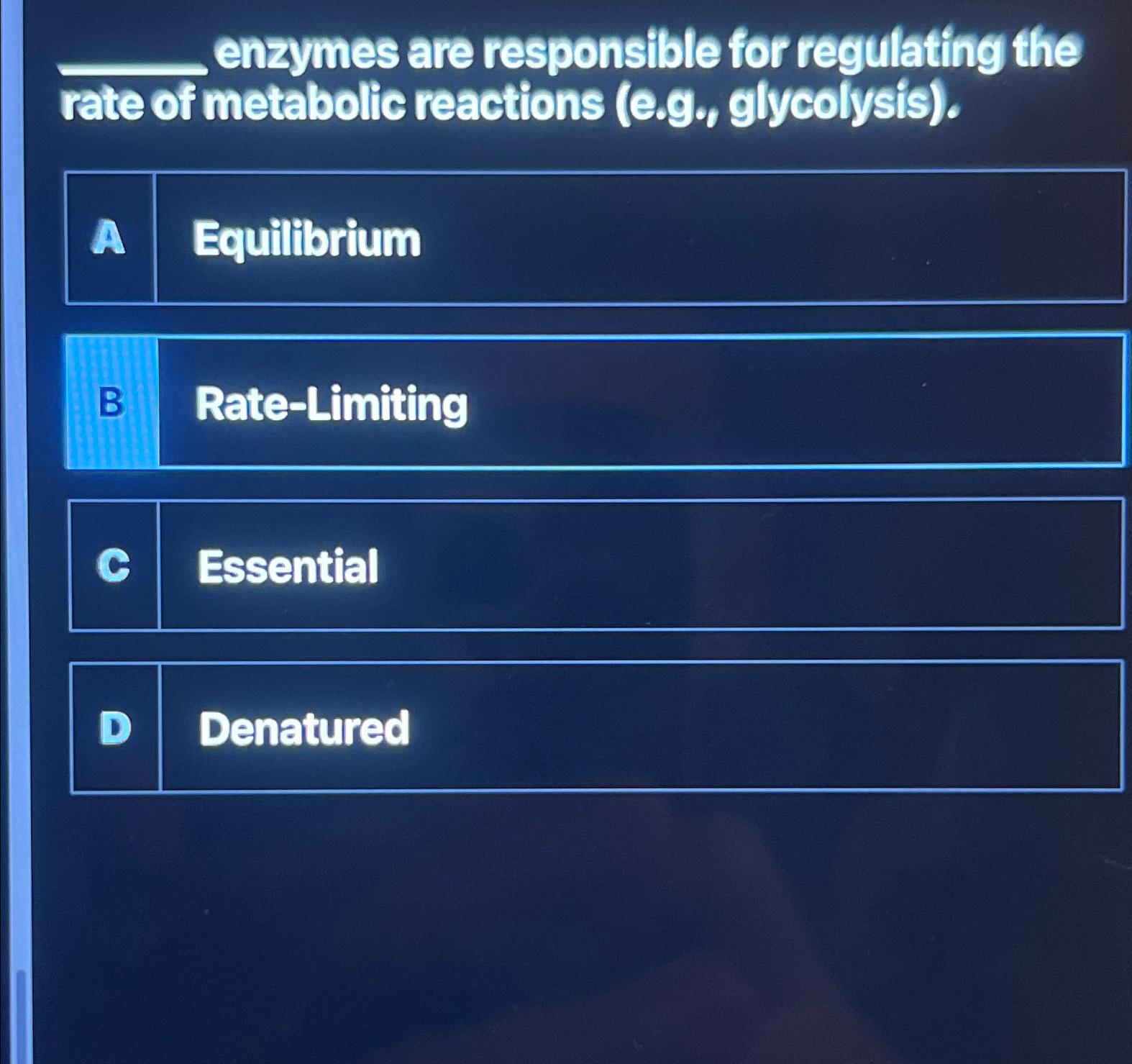 Solved enzymes are responsible for regulating the rate of | Chegg.com