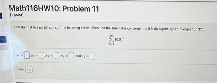 Solved Find the first five partial sums of the following | Chegg.com