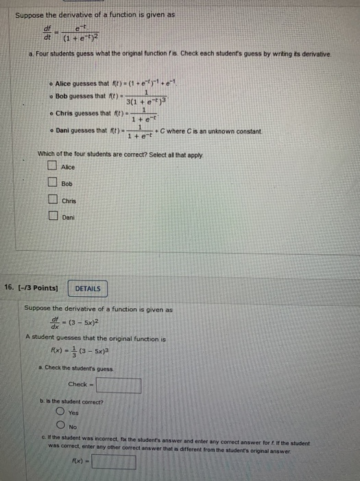 Solved Suppose the derivative of a function is given as df | Chegg.com