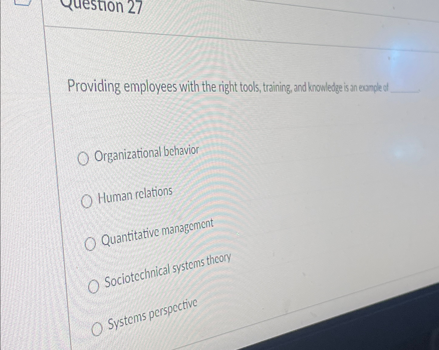 Solved Providing employees with the right tools, training, | Chegg.com