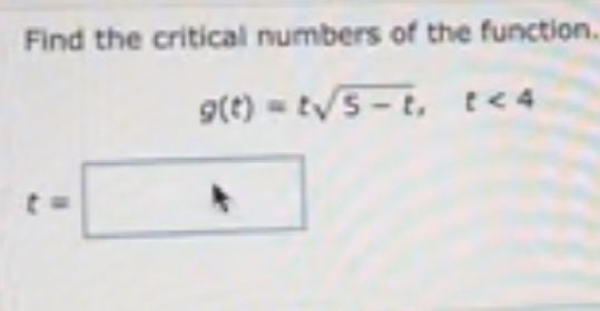 Solved Find the critical numbers of the | Chegg.com