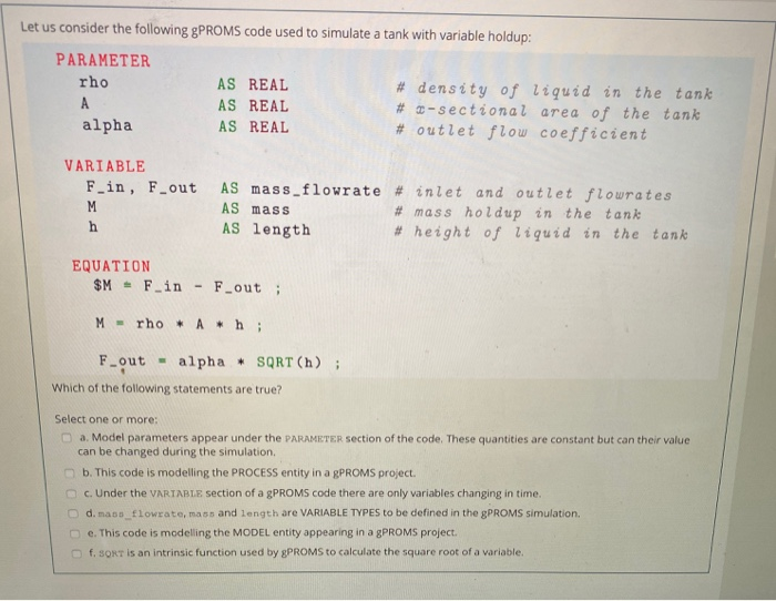 Let us consider the following gPROMS code used to | Chegg.com