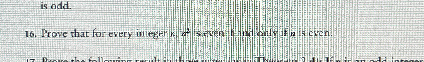 Solved is odd.16. ﻿Prove that for every integer n,n2 ﻿is | Chegg.com
