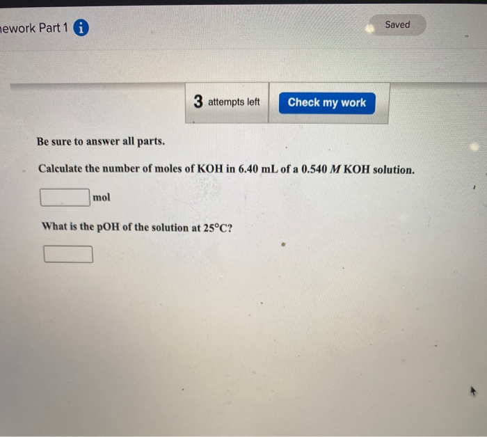 Solved mework Part 1 A Saved 3 attempts left Check my work | Chegg.com