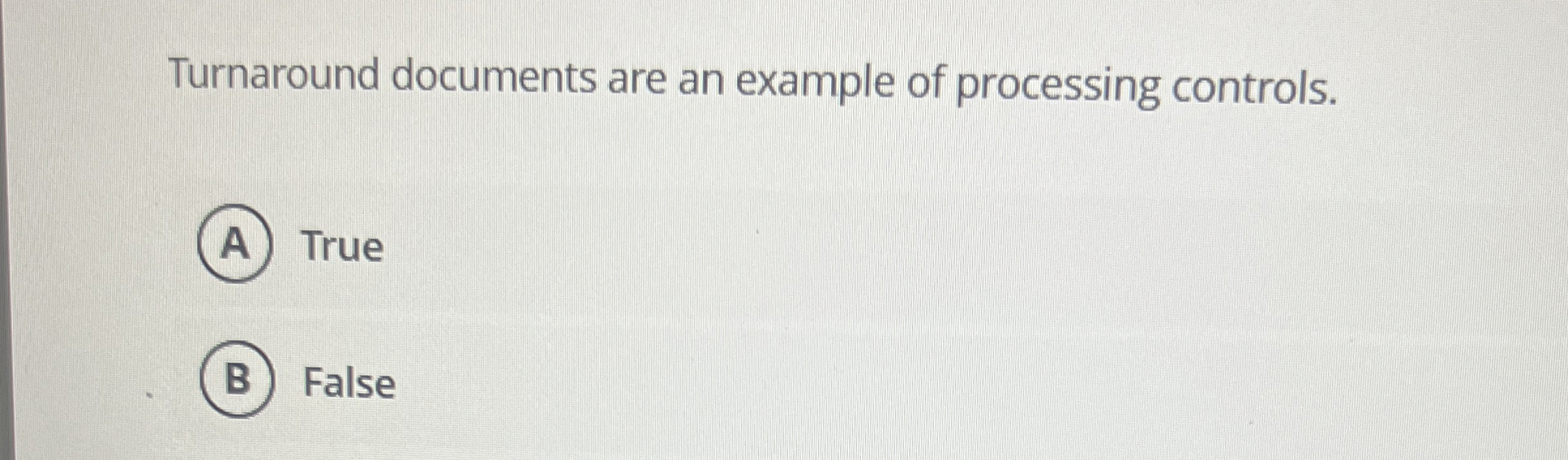 Solved Turnaround documents are an example of processing | Chegg.com