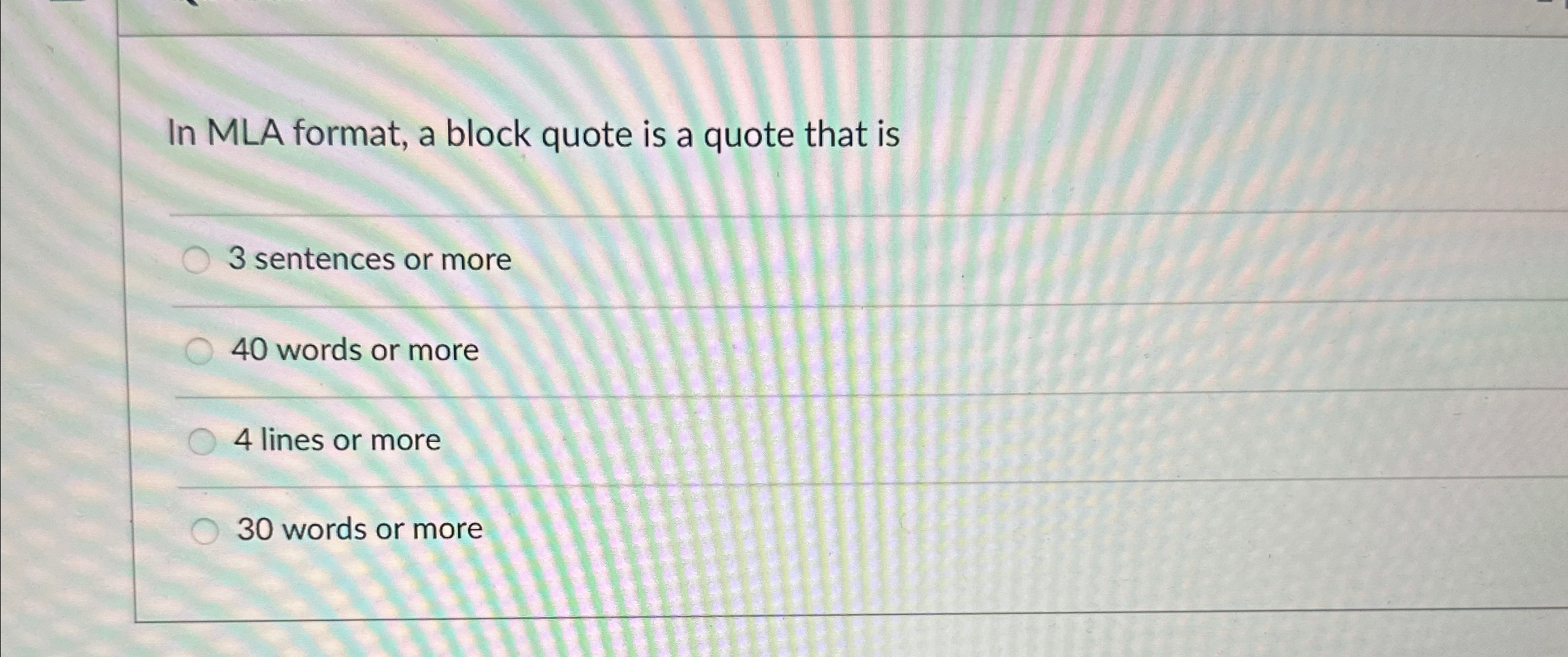 Solved In MLA format, a block quote is a quote that is3 | Chegg.com