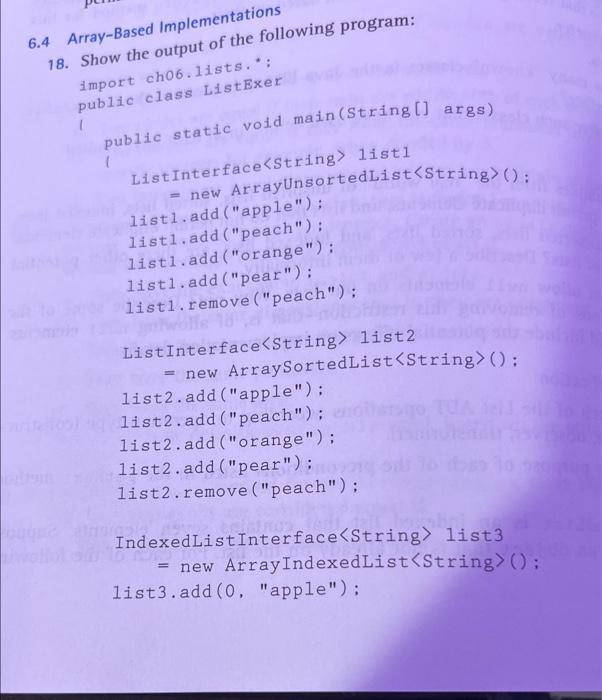 Solved 6.4 Array-Based Implementations 18. Show the output | Chegg.com