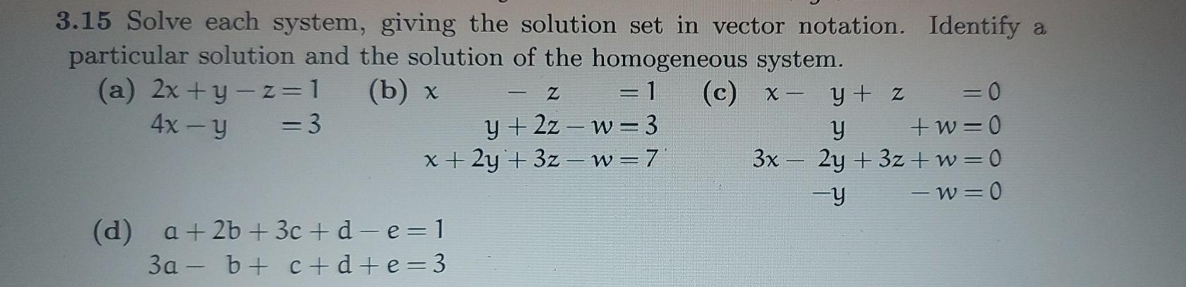 Solved Z X - 3.15 Solve each system, giving the solution set | Chegg.com