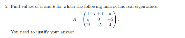 Solved Find values of a and b ﻿for which the following | Chegg.com