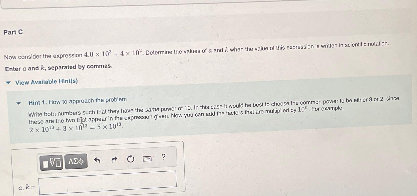 Solved Part CNow consider the expression 4.0×103+4×102. | Chegg.com