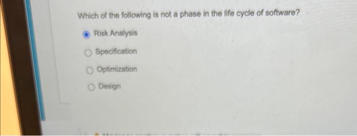 Solved Which of the following is not a phase in the life | Chegg.com
