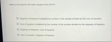 Solved What is formula for the mean square error | Chegg.com