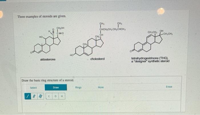 Solved Three examples of steroids are given. CH OH CH CH | Chegg.com
