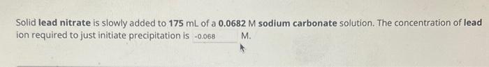 Solved Solid lead nitrate is slowly added to 175 mL of a | Chegg.com