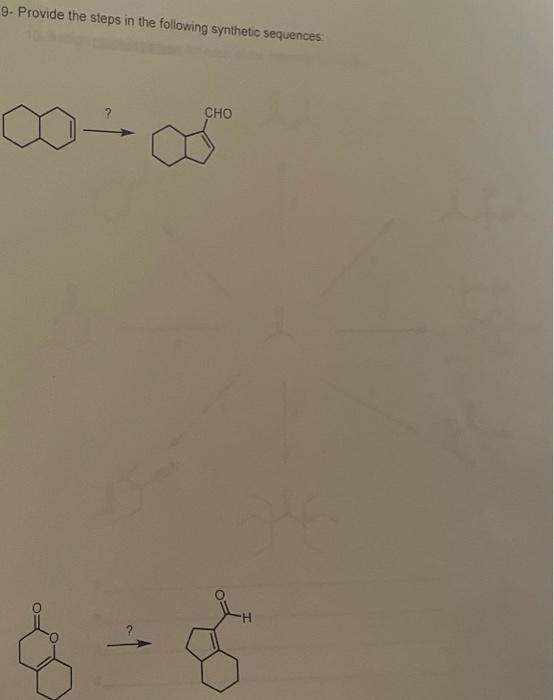 Solved Provide the steps in the following synthetic | Chegg.com