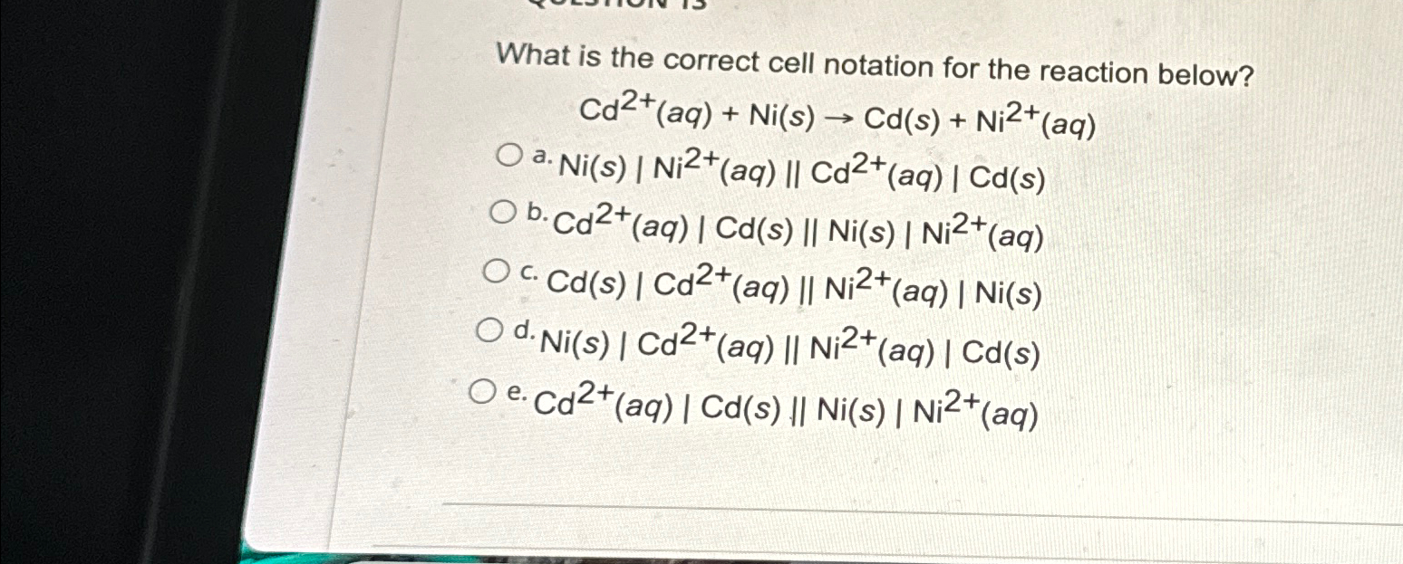 Solved What is the correct cell notation for the reaction | Chegg.com