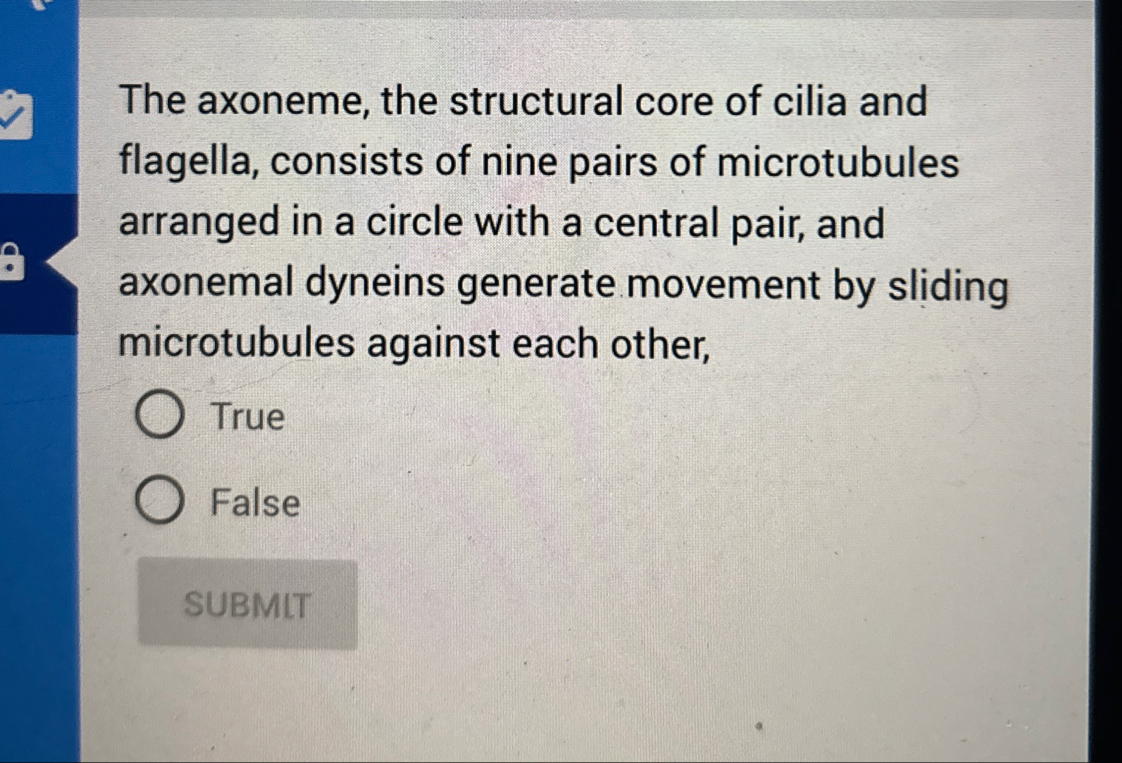 Solved The axoneme, the structural core of cilia and | Chegg.com