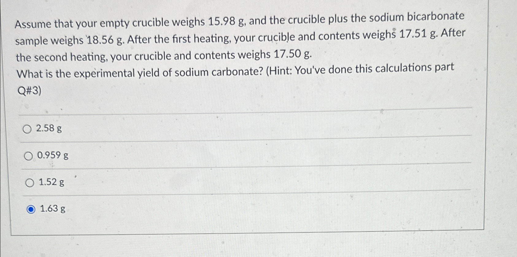 Solved Assume that your empty crucible weighs 15.98g, ﻿and | Chegg.com
