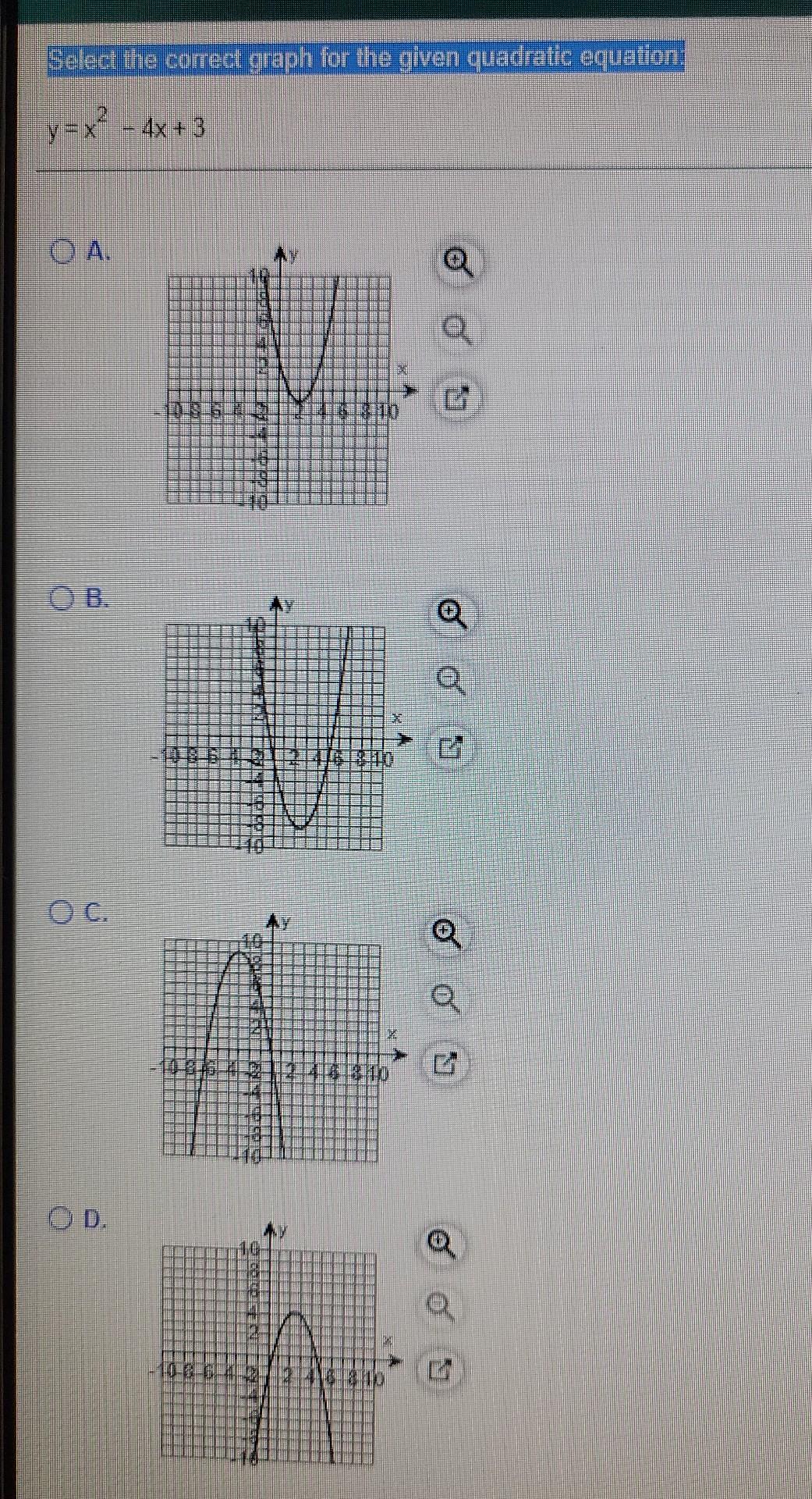 Solved Select the correct graph for the given quadratic | Chegg.com