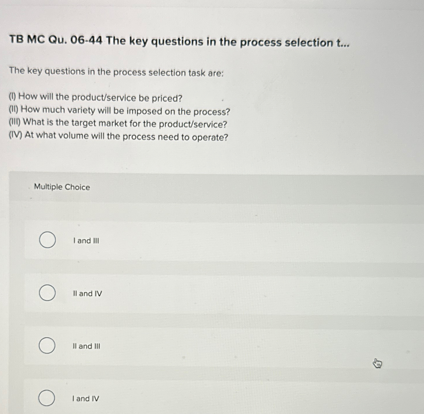 Solved TB MC Qu. 06-44 ﻿The key questions in the process | Chegg.com
