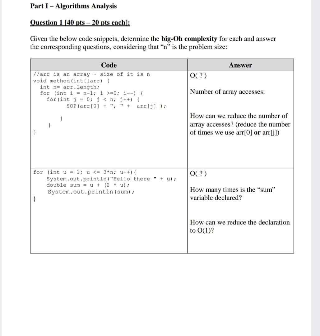 Part I - Algorithms Analysis Question 1 [40 pts - 20 | Chegg.com