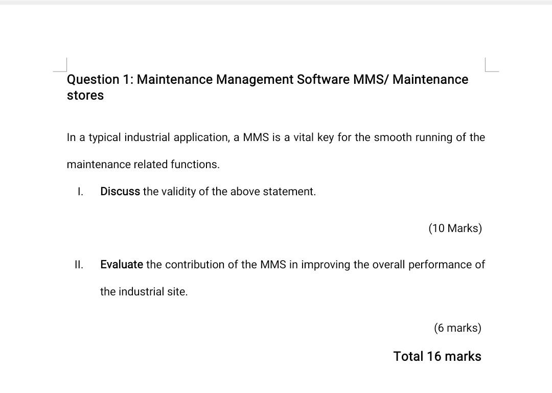 Solved Question 1: Maintenance Management Software MMS/ | Chegg.com