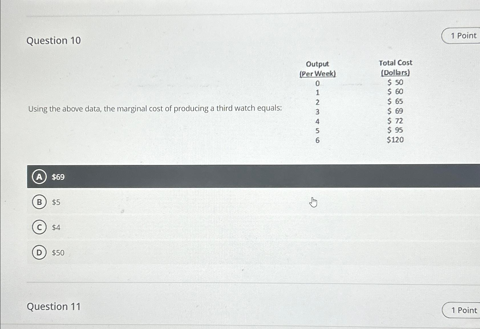 Solved Question 10Using the above data, the marginal cost of | Chegg.com