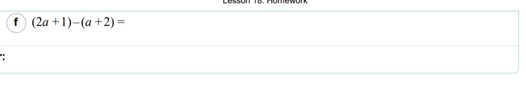 Solved f (2a +1)-(a +2) = : | Chegg.com