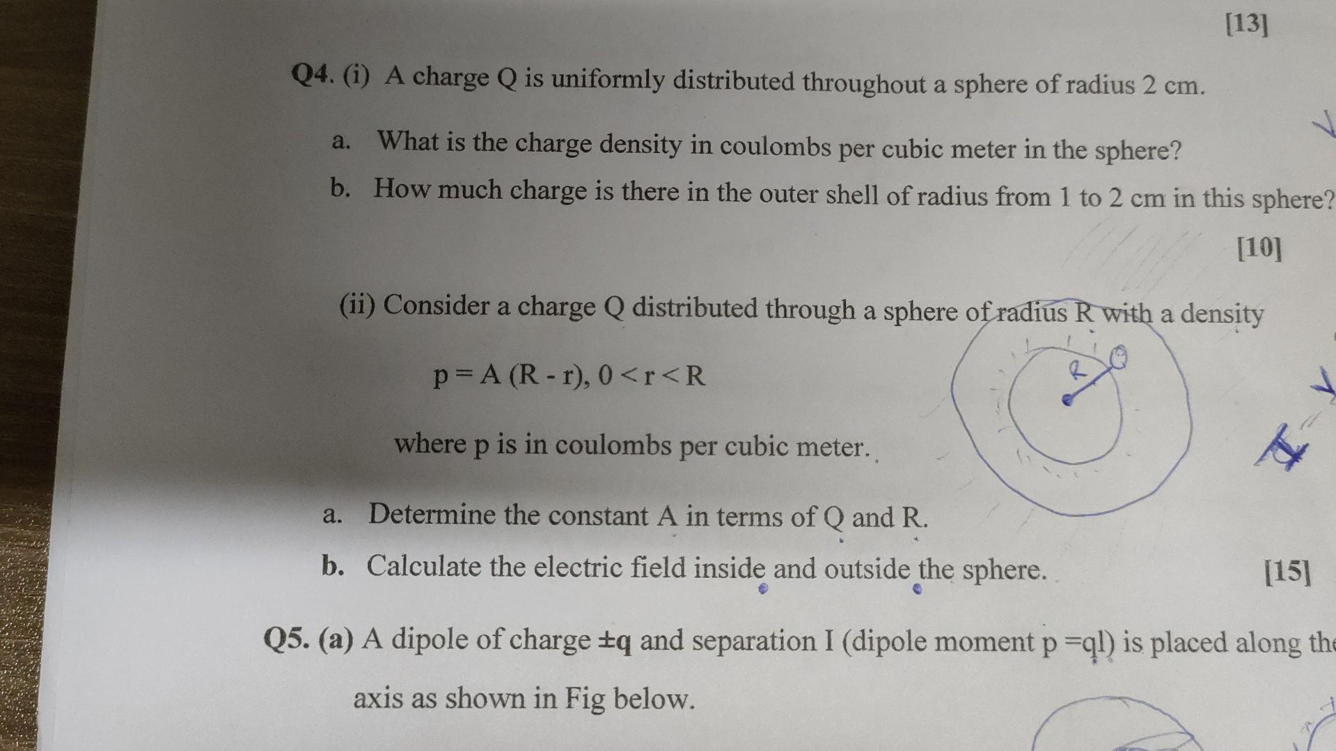 Solved (ii) Consider a charge Q distributed through a sphere | Chegg.com