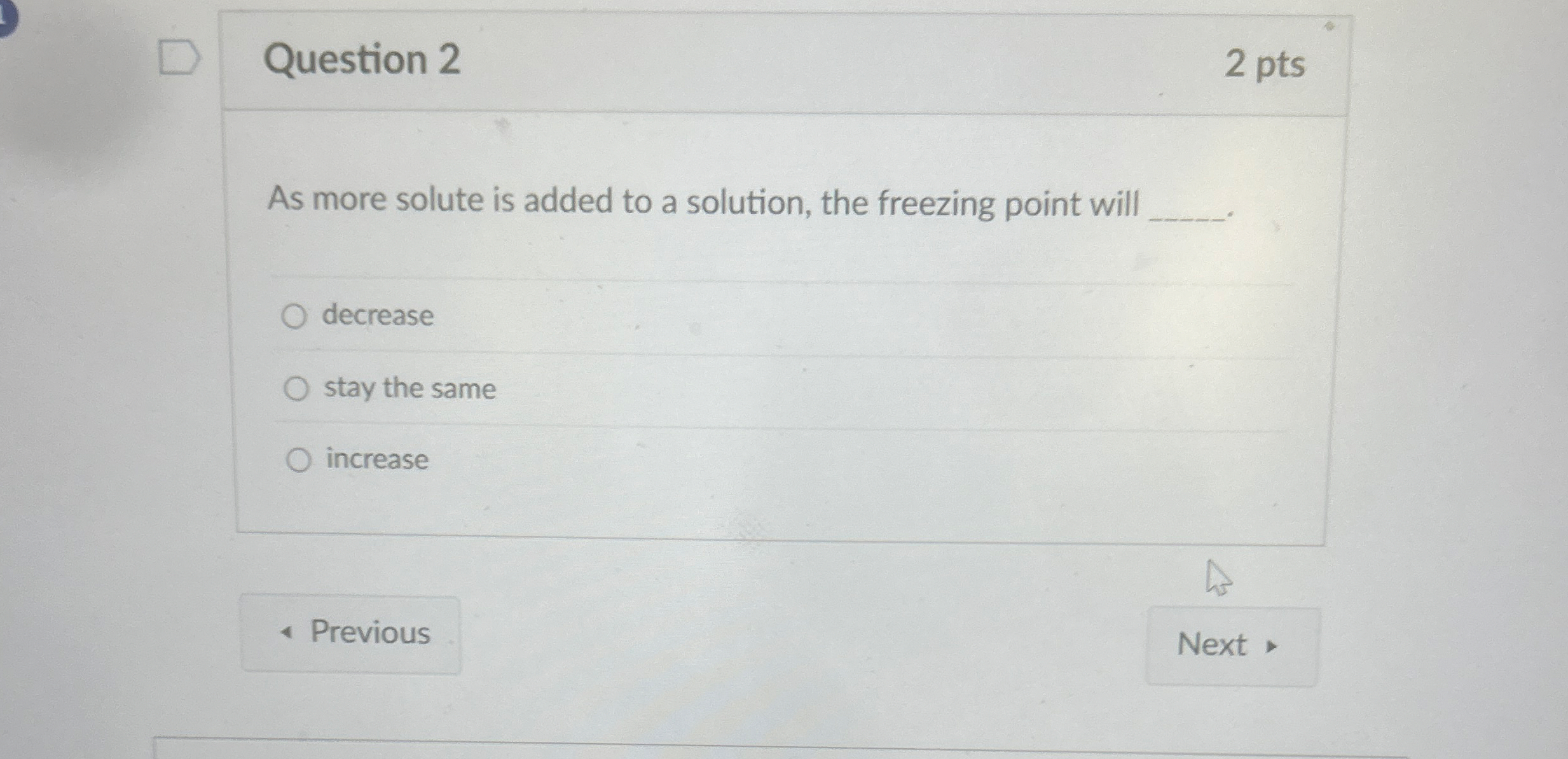 Solved Question 2as More Solute Is Added To A Solution The Chegg