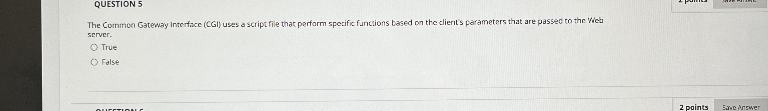 Solved The Common Gateway Interface (CGI) ﻿uses a script | Chegg.com