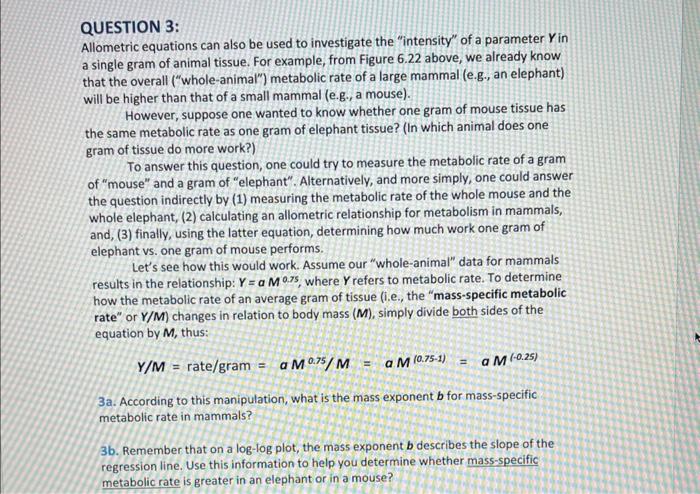 Solved QUESTION 3: Allometric equations can also be used to | Chegg.com