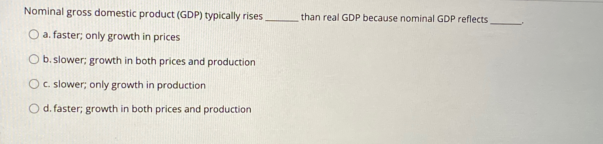 Solved Nominal gross domestic product (GDP) ﻿typically rises | Chegg.com