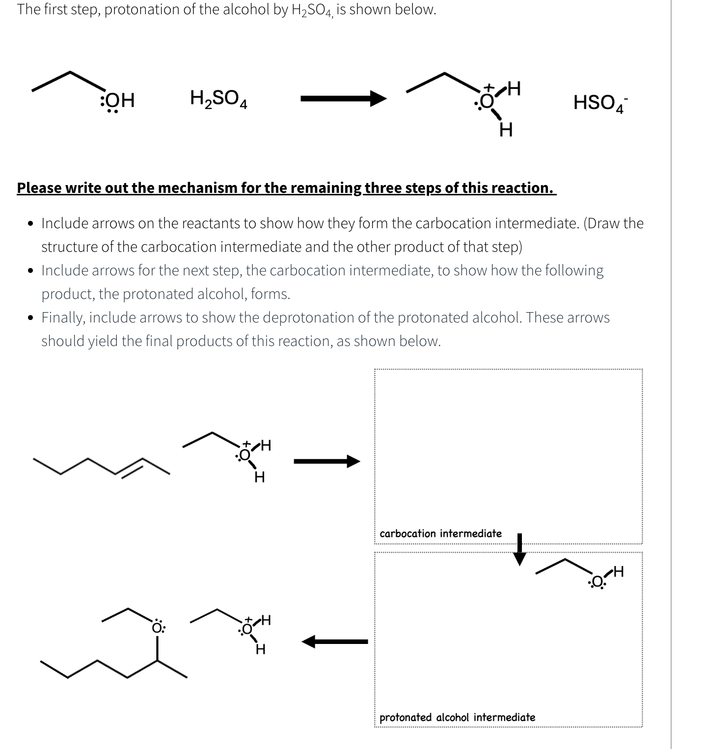 Solved The first step, protonation of the alcohol by | Chegg.com