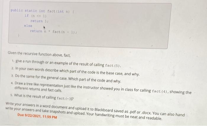 Solved public static int fact (int n) it in