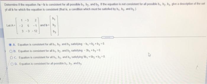 Solved Determine The Equation Ax B Is Consistent For All