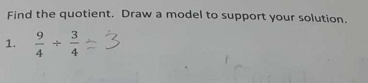 Solved Find the quotient. Draw a model to support your | Chegg.com