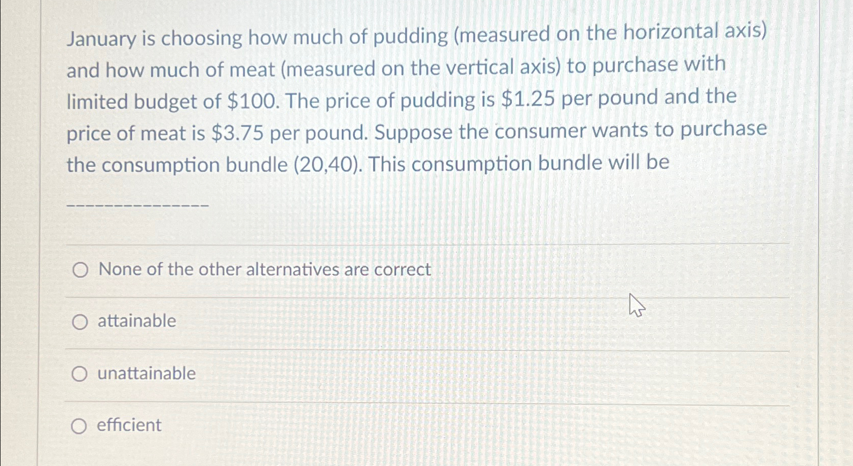 Solved January is choosing how much of pudding (measured on | Chegg.com