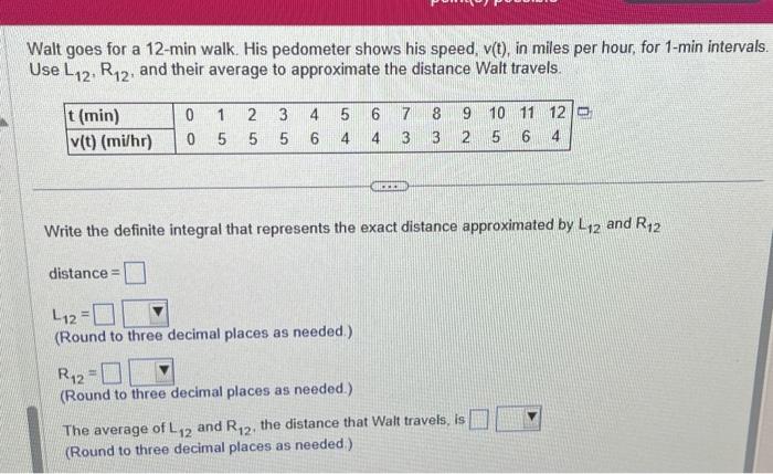 Solved Walt goes for a 12 -min walk. His pedometer shows his | Chegg.com